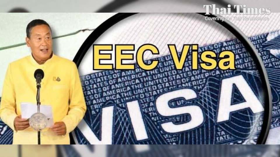 Cabinet Approves 10-Year EEC Visa for Foreign Experts - Thai Times
