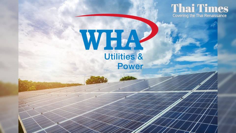 WHAUP Expanding into Overseas Clean Energy - Thai Times