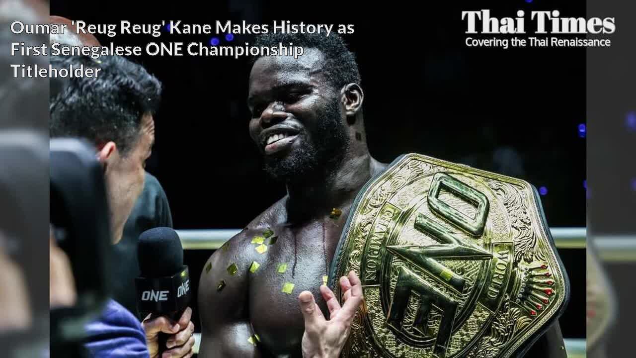 Historic Victory in Bangkok: Senegal's 'Reug Reug' Wins ONE ...