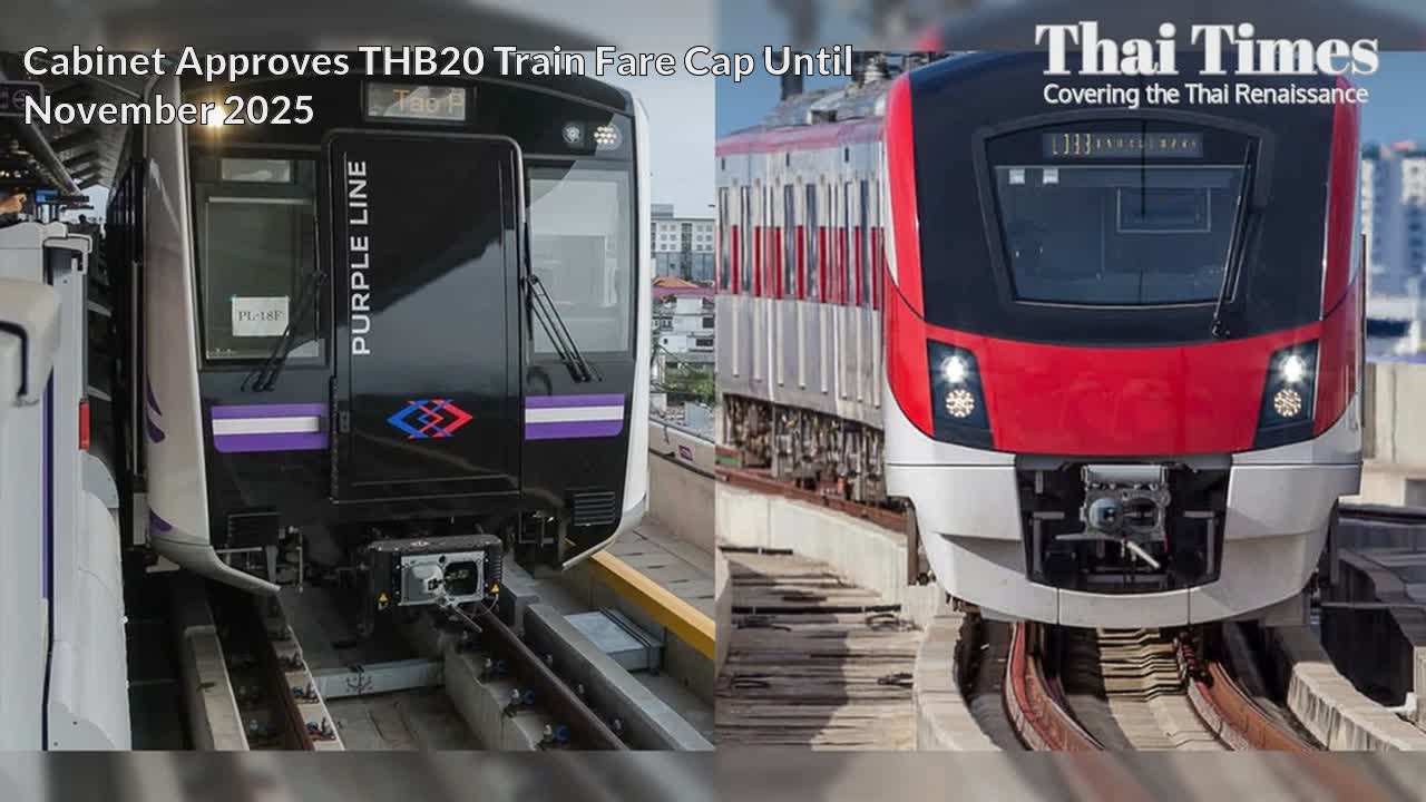 Cabinet Approves THB20 Fare Cap Extension for Red and Purple Line ...
